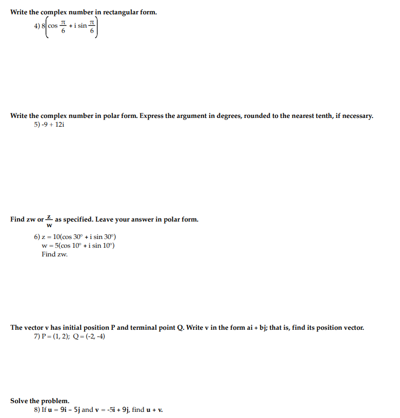Solved Write the complex number in rectangular form. 48 1) | Chegg.com