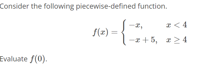 Solved Consider the following piecewise-defined | Chegg.com