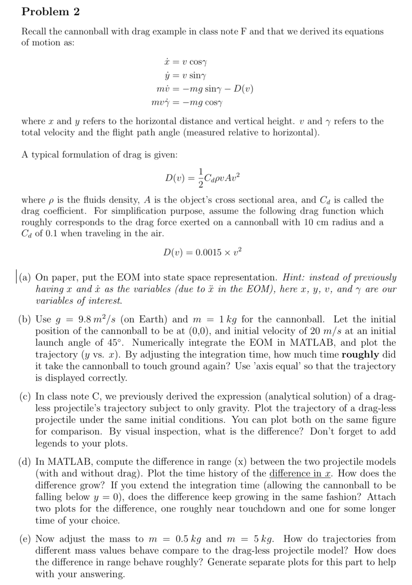 Solved Problem 2Recall the cannonball with drag example in | Chegg.com