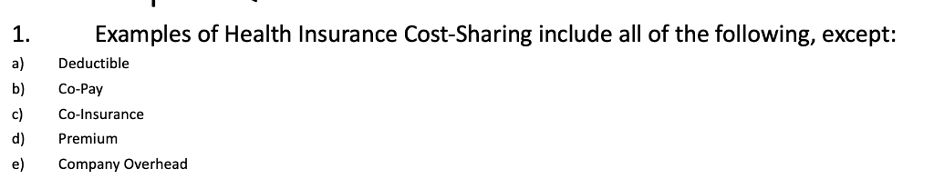 Solved 1.Examples of Health Insurance Cost-Sharing include | Chegg.com