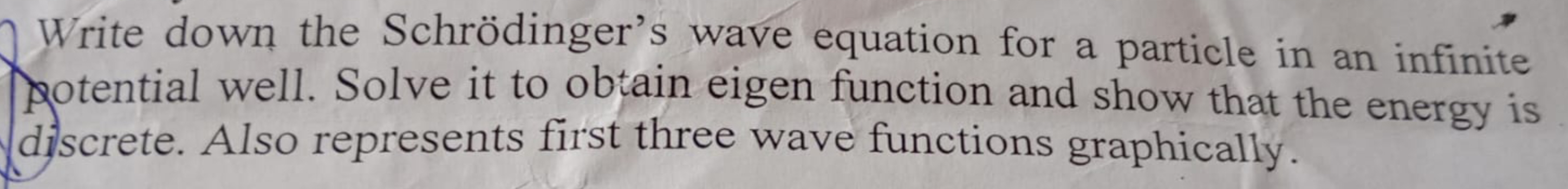 Solved Write down the Schrödinger's wave equation for a | Chegg.com