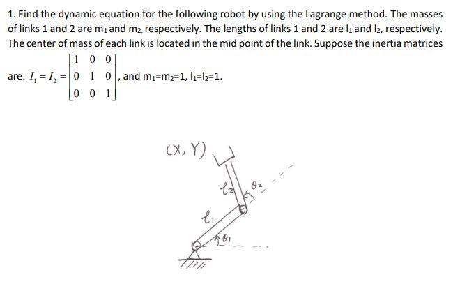 1. Find the dynamic equation for the following robot | Chegg.com