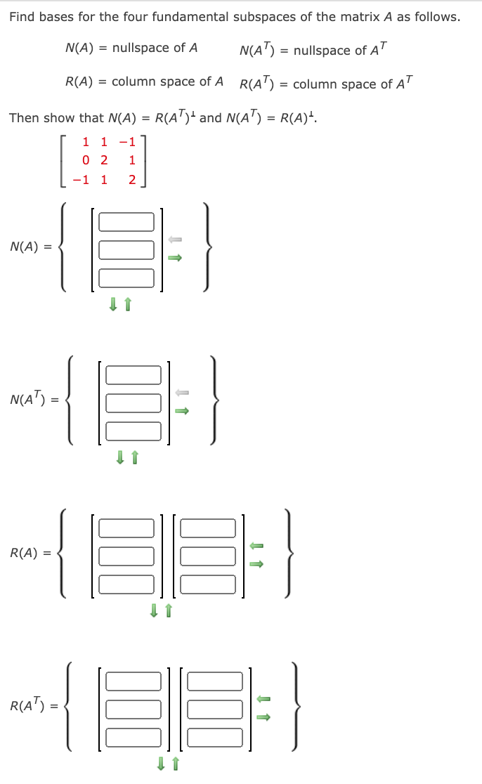Solved Find bases for the four fundamental subspaces of the | Chegg.com