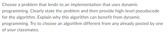 Solved Choose a problem that lends to an implementation that | Chegg.com