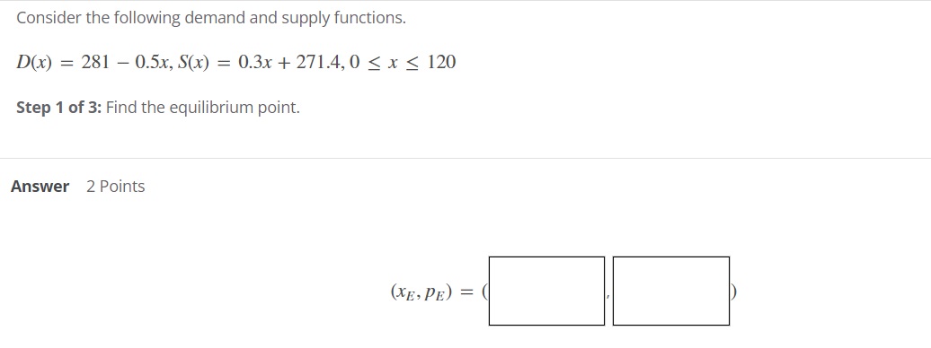 Solved Consider the following demand and supply functions. | Chegg.com