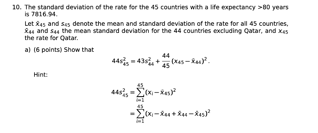 Solved 10. The standard deviation of the rate for the 45 | Chegg.com