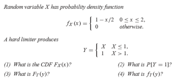 Solved Random variable X has probability density function | Chegg.com