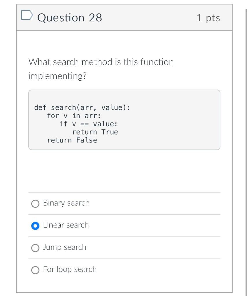 Solved Question 28 1 pts What search method is this function | Chegg.com