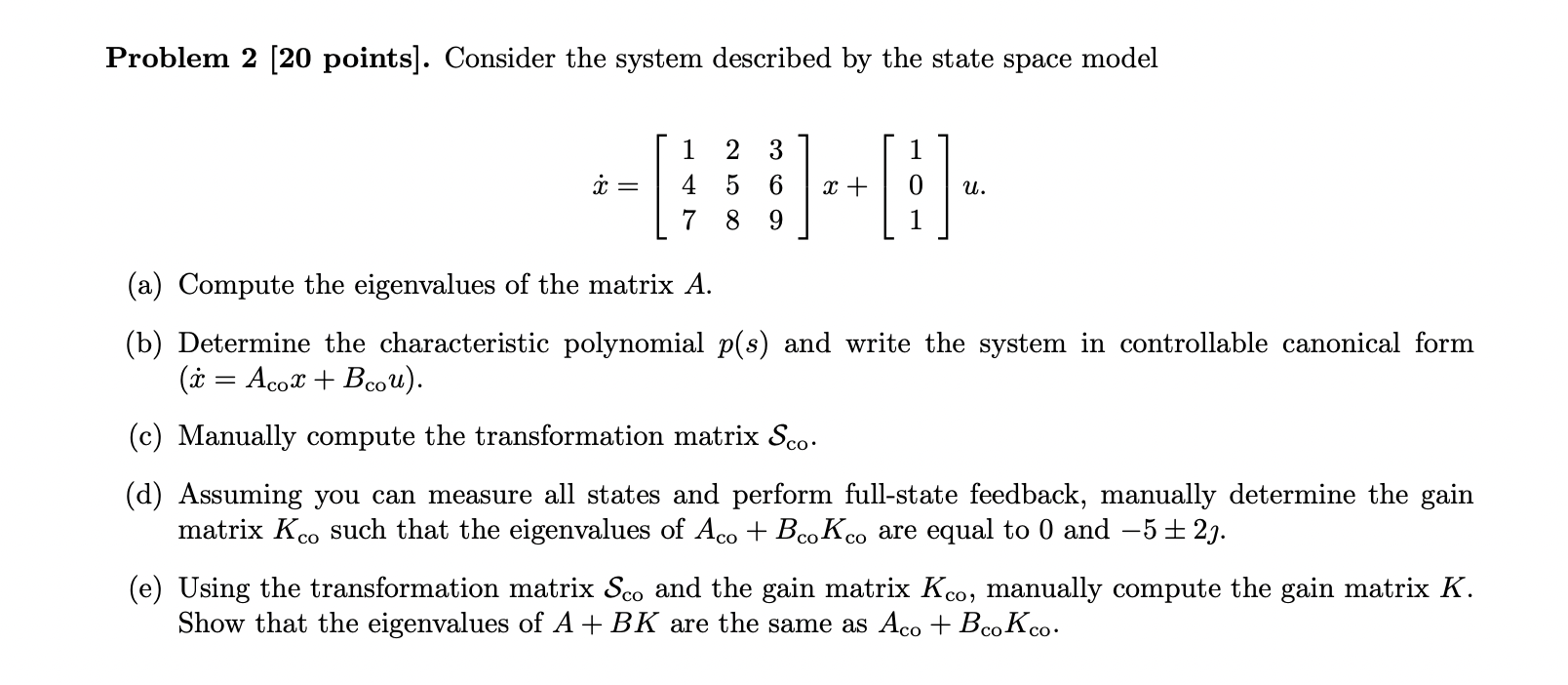 Solved Problem 2 [20 points]. Consider the system described | Chegg.com