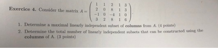 Solved 1 1 2 1 3 1 3 Exercice 4. Consider the matrix A - 2 0 | Chegg.com