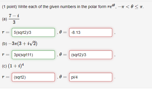Solved (1 point) Write each of the given numbers in the | Chegg.com