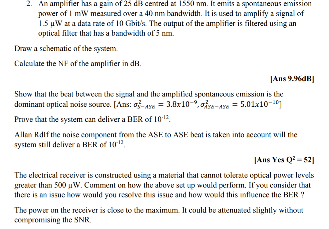 = -ASE 3.8x10-9,0ÁSE-ASE - 2. An amplifier has a gain | Chegg.com