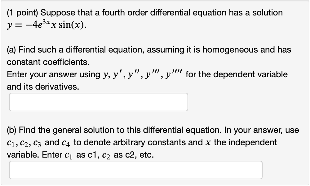 Solved (1 point) Suppose that a fourth order differential | Chegg.com