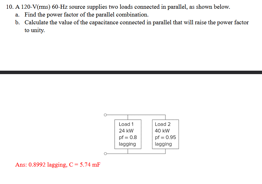 Solved A 120-V(rms)60-Hz ﻿source supplies two loads | Chegg.com