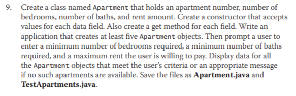 Solved 9. Create a class named Apartment that holds an | Chegg.com