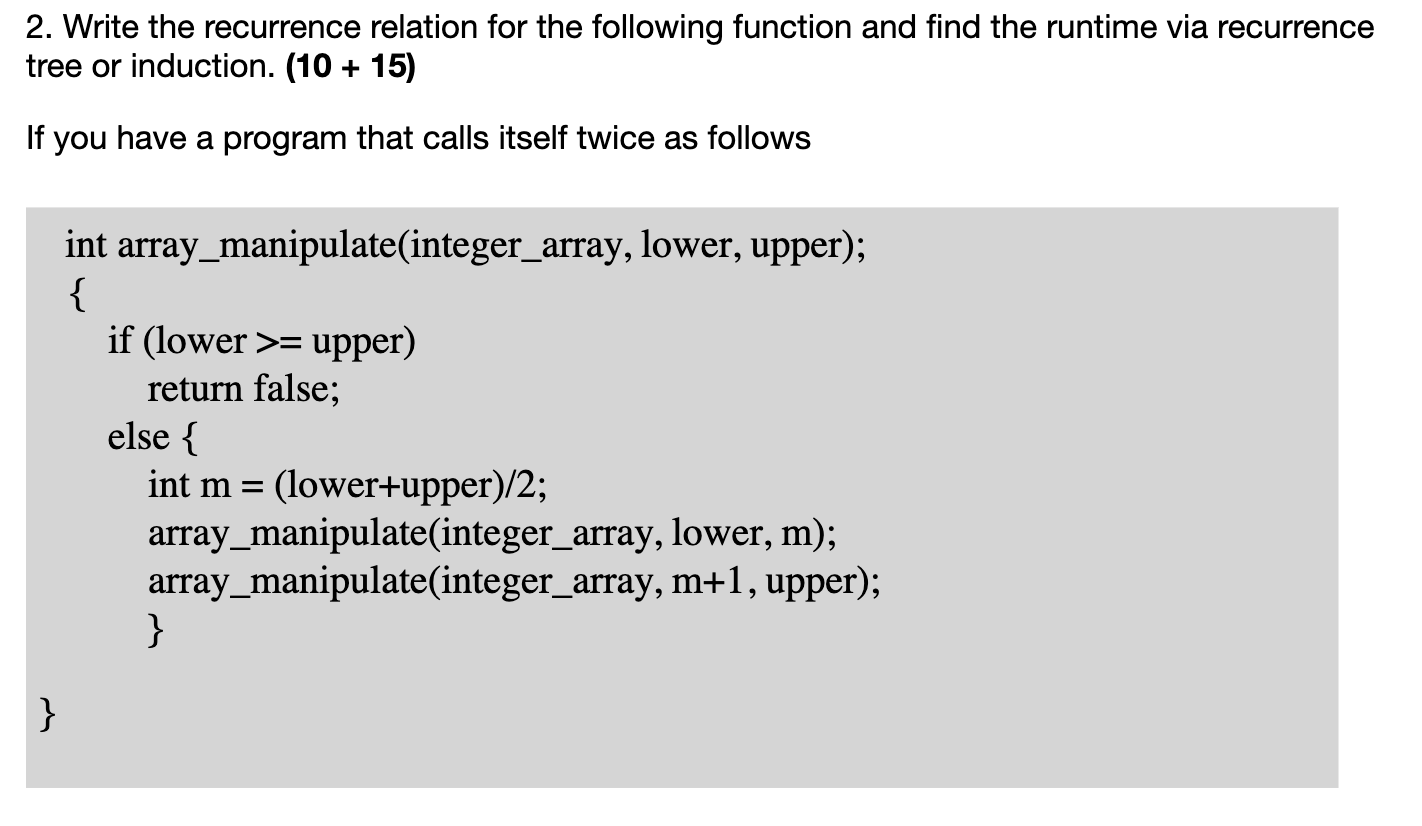 Solved 2. Write the recurrence relation for the following | Chegg.com