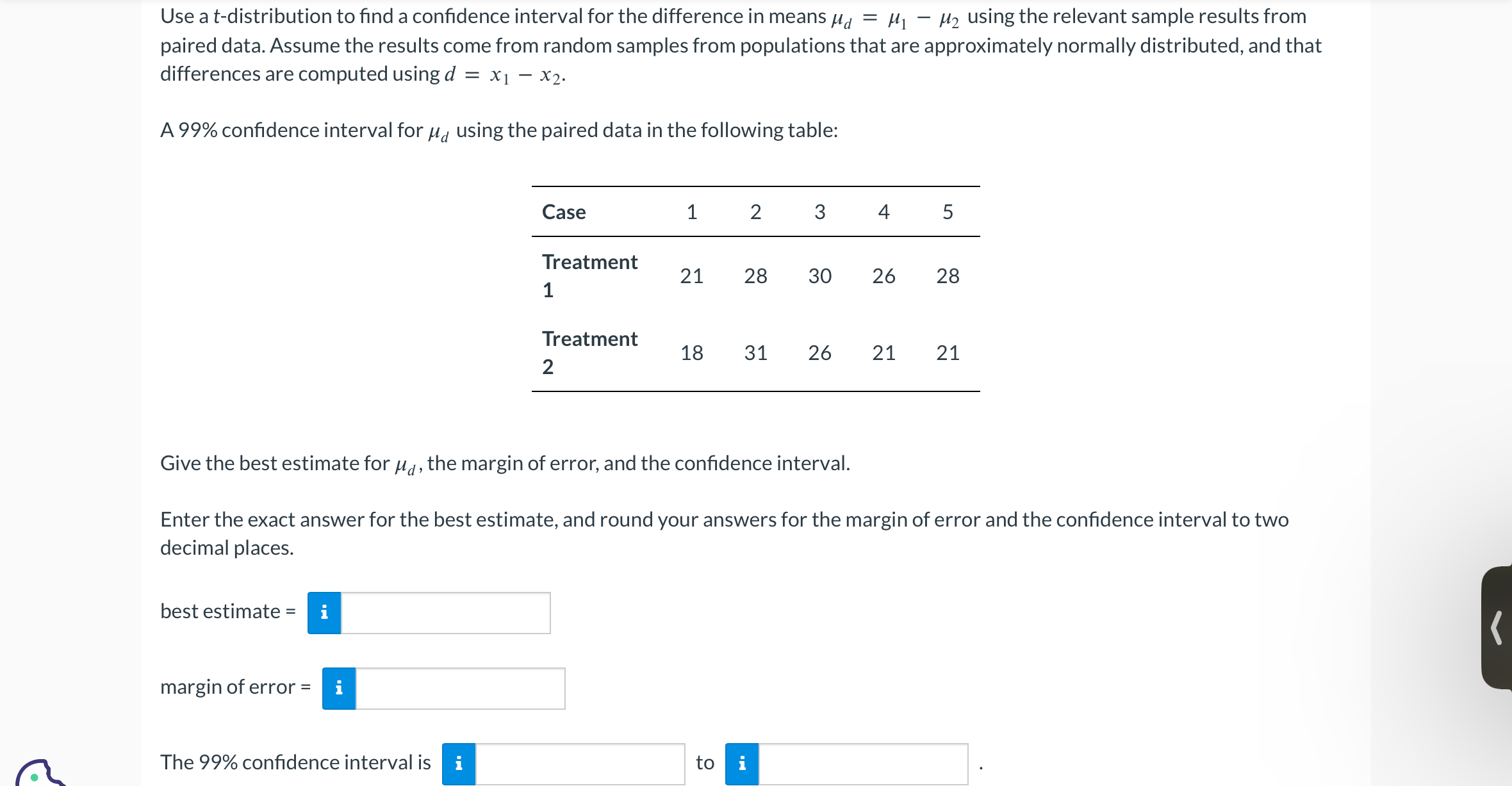 Solved Use a t-distribution to ﻿find a confidence interval | Chegg.com