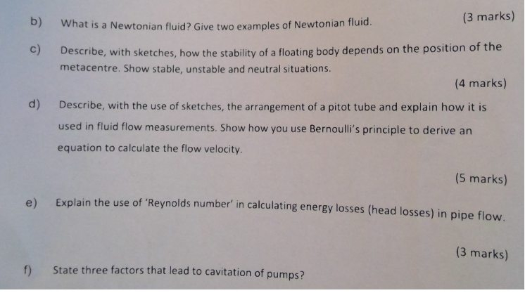 Solved b) c) What is a Newtonian fluid? Give two examples of | Chegg.com