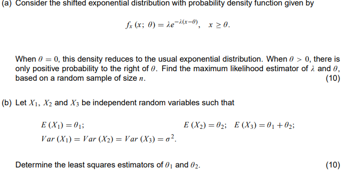 Solved (a) Consider the shifted exponential distribution | Chegg.com