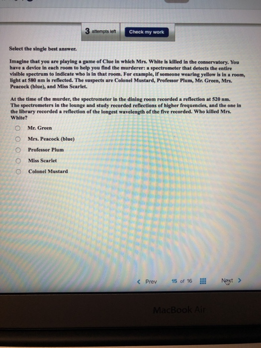 Solved 3 attempts let Check my work Select the single best | Chegg.com