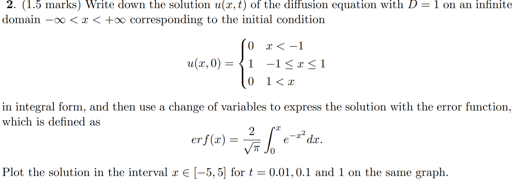 3. (1.5 marks) Use the Matlab pde solver pdepe() to | Chegg.com