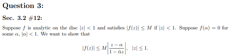 Solved Suppose f is analytic on the disc ∣z∣