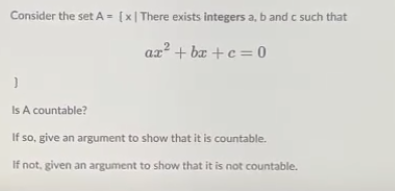 Solved Consider the set A = [ x | There exists integers a, b | Chegg.com
