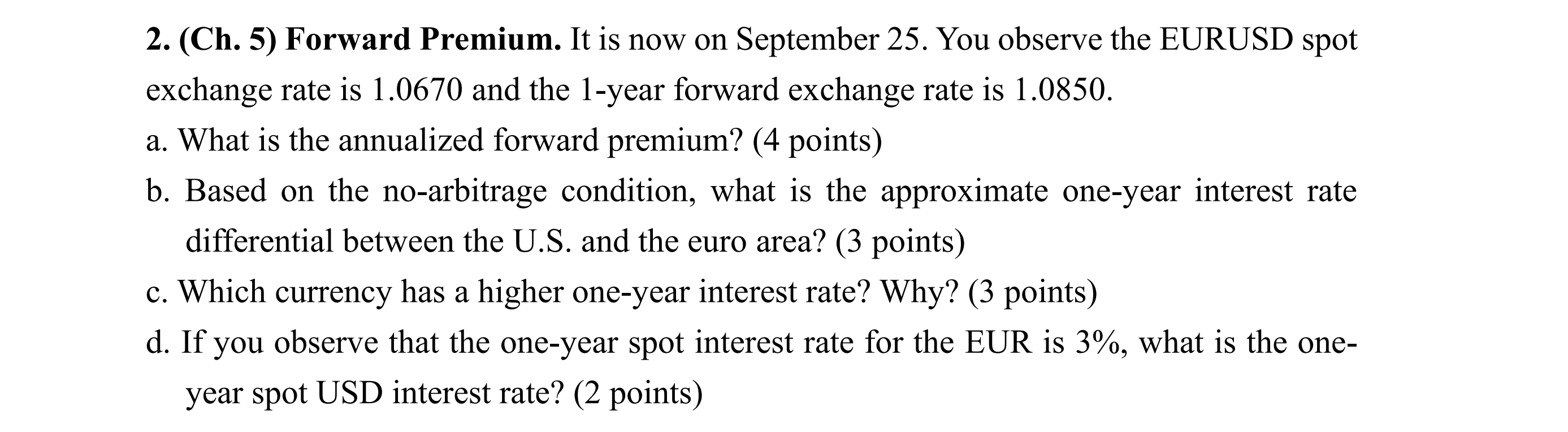 Solved 2. (Ch. 5) Forward Premium. It is now on September | Chegg.com