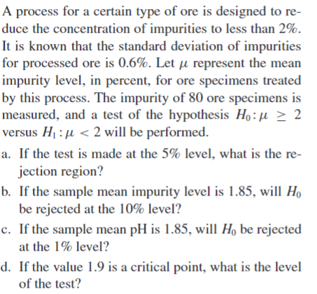 Solved A process for a certain type of ore is designed to | Chegg.com