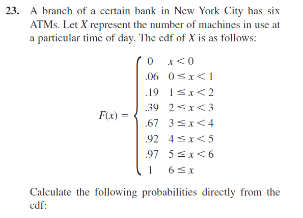 Solved 23. A branch of a certain bank in New York City has | Chegg.com