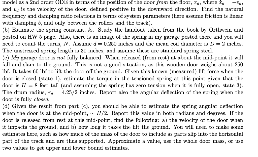 Problem 3 (garage door dynamics): Most garage doors | Chegg.com