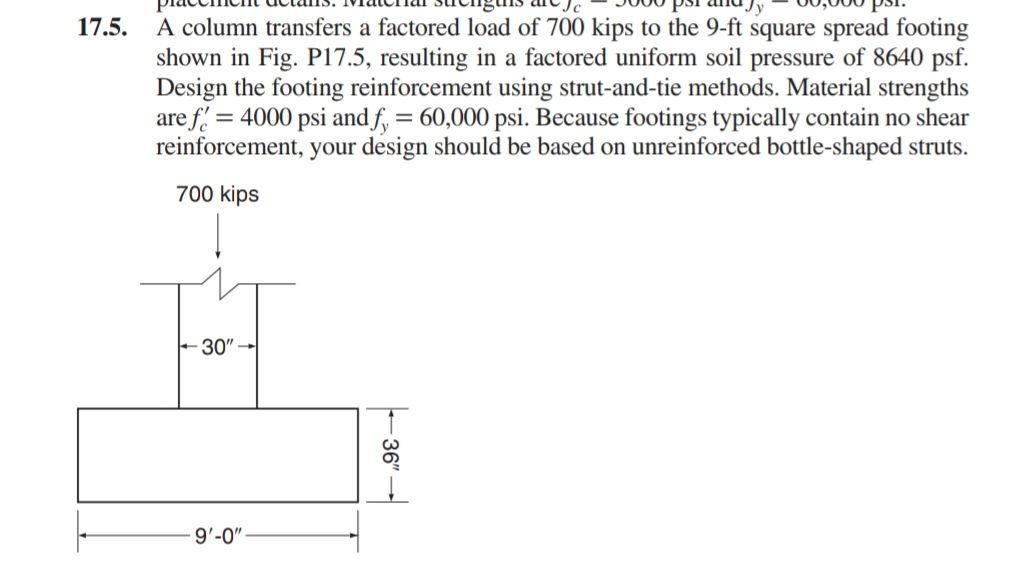 Solved 17.5. A column transfers a factored load of 700 kips | Chegg.com