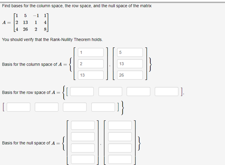 Solved Find bases for the column space, the row space, and | Chegg.com Solved Find bases for the column space, the row space, and | Chegg.com