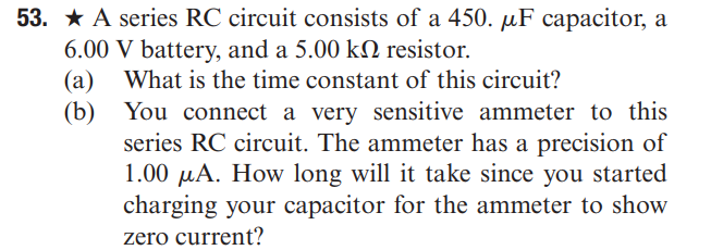 Solved 53. ⋆ A series RC circuit consists of a 450.μF | Chegg.com