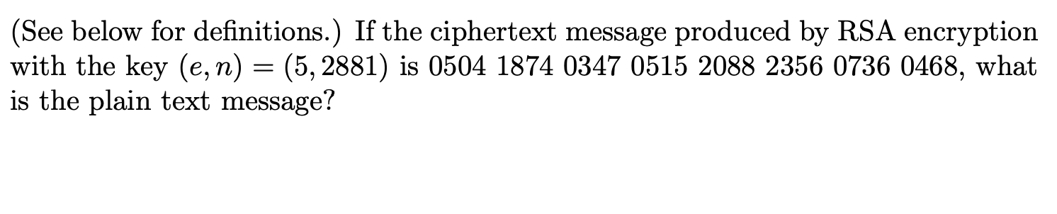 Solved (See below for definitions.) If the ciphertext | Chegg.com