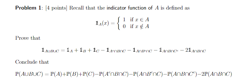 Solved Problem 1: (4 points) Recall that the indicator | Chegg.com