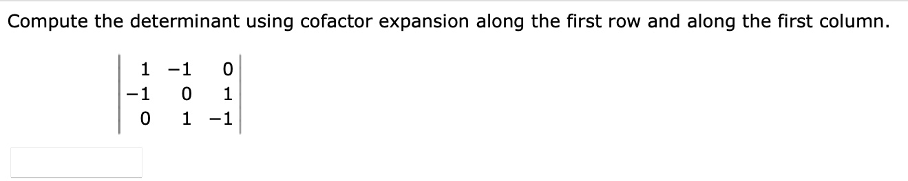 Solved Compute the determinant using cofactor expansion | Chegg.com
