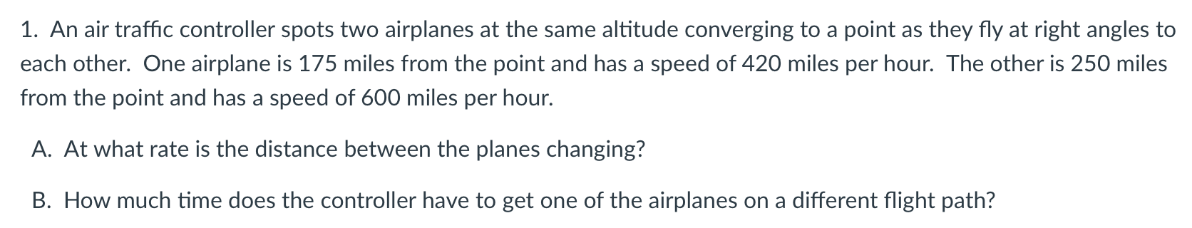 Solved 1. An air traffic controller spots two airplanes at | Chegg.com