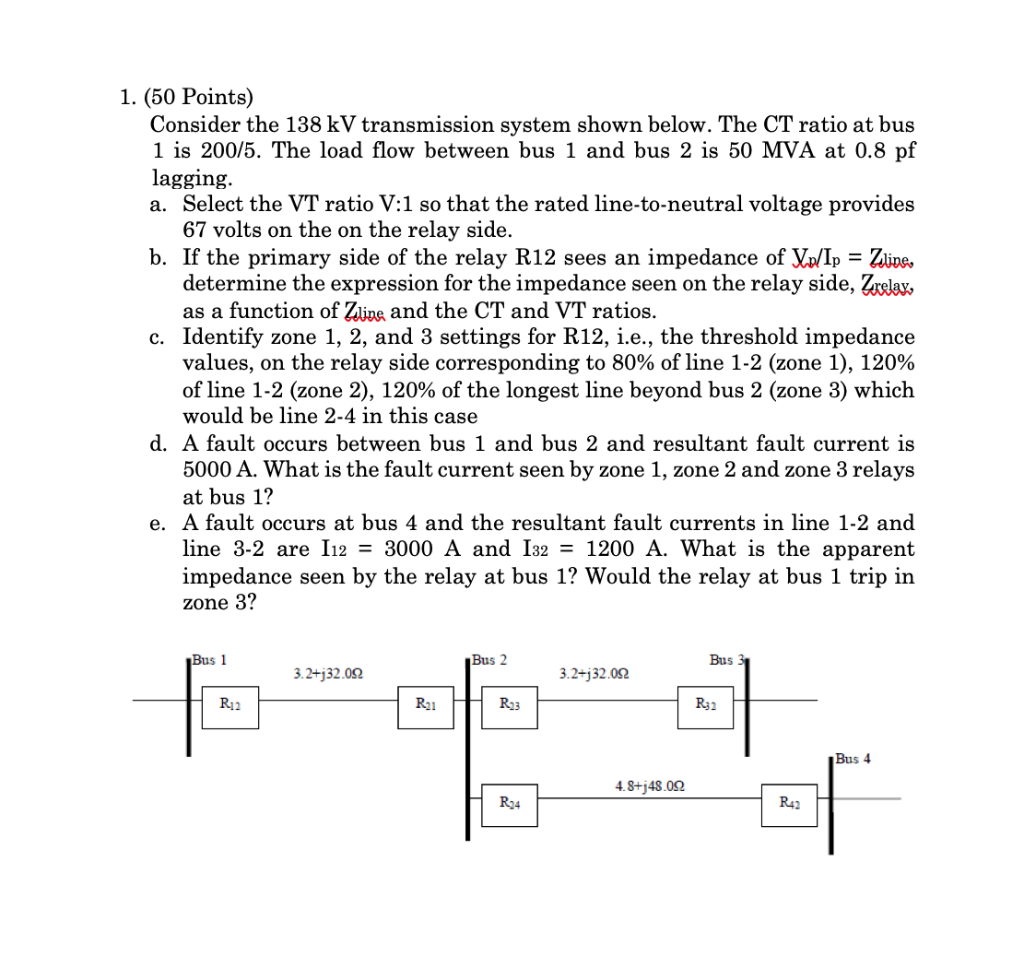 Solved 1. (50 Points) Consider the 138 kV transmission | Chegg.com