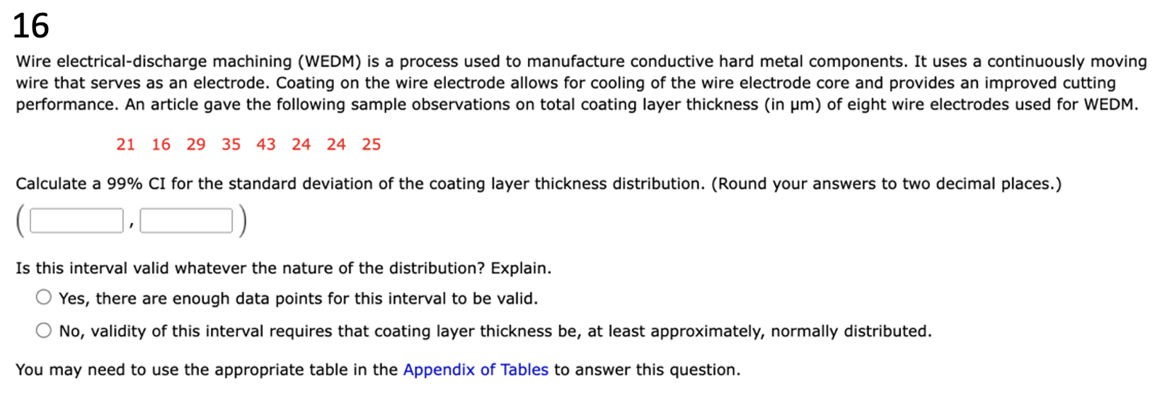 Solved Wire electrical-discharge machining (WEDM) is a | Chegg.com