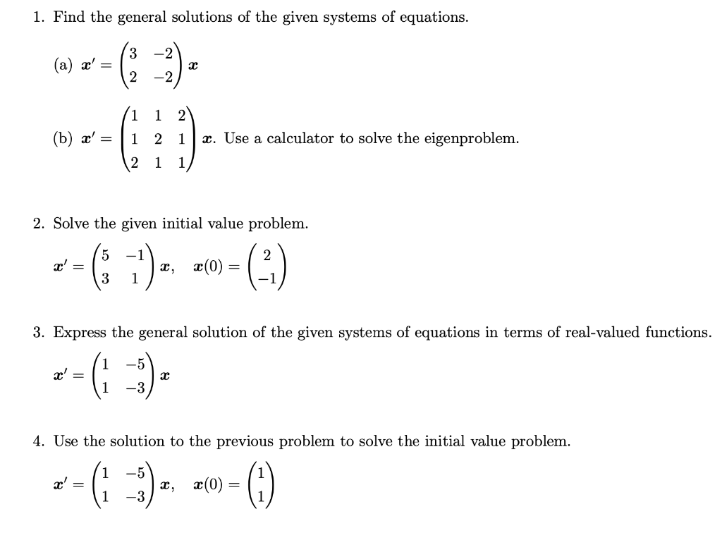 Solved 1. Find the general solutions of the given systems of | Chegg.com