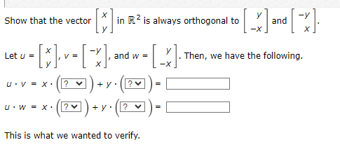 Solved Show that the vector [xy] in R2 is always orthogonal | Chegg.com