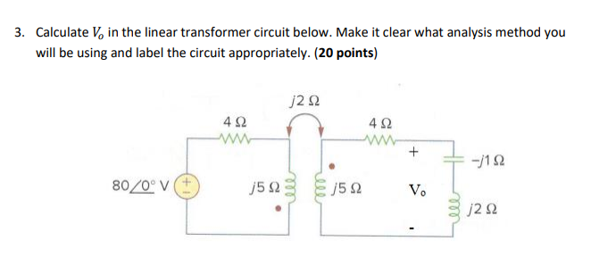 Solved Calculate Vo ﻿in the linear transformer circuit | Chegg.com