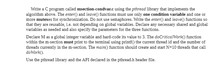 Solved Write a C program called msection-condvar.c using the | Chegg.com