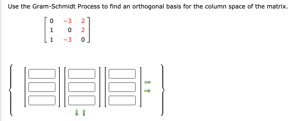 Solved Use the Gram-Schmidt Process to find an orthogonal | Chegg.com