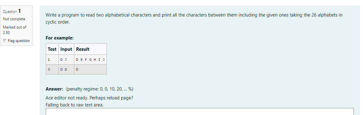 Solved Question 1 Not complete Write a program to read two | Chegg.com