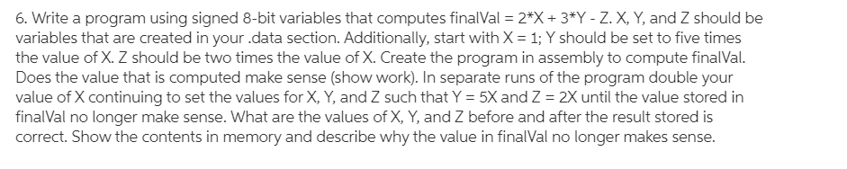 Solved 6 Write A Program Using Signed 8 Bit Variables That 1527