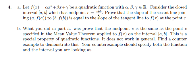 Solved 4. a. Let f(x)=αx2+βx+γ be a quadratic function with | Chegg.com