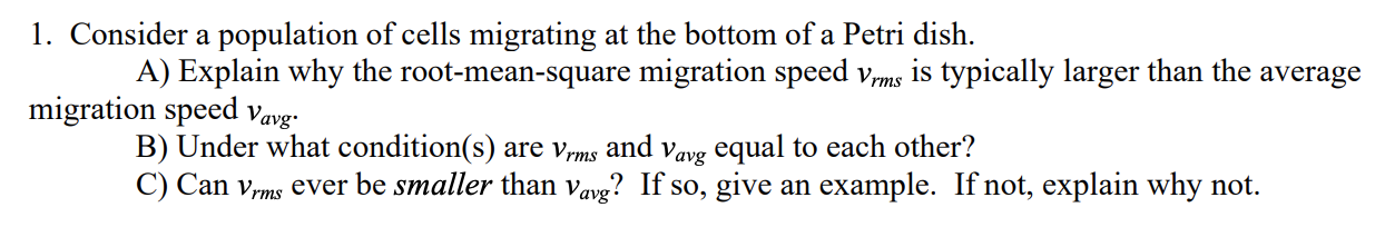 Solved 1. Consider a population of cells migrating at the | Chegg.com