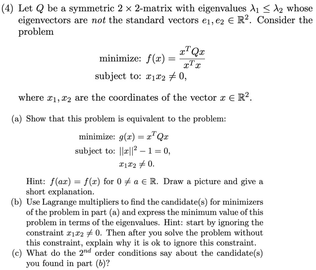 Solved (4) Let Q be a symmetric 2 x 2-matrix with | Chegg.com